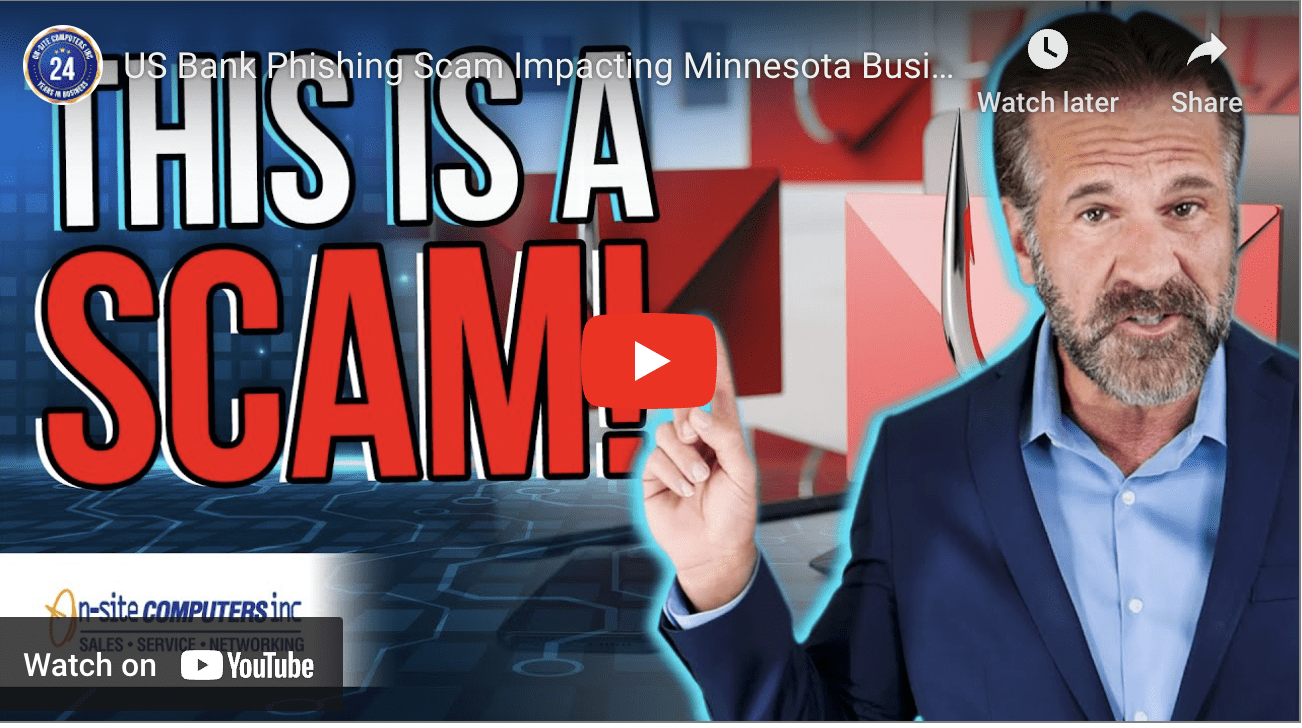 US Bank Phishing Scams | Minnesota Businesses Targeted